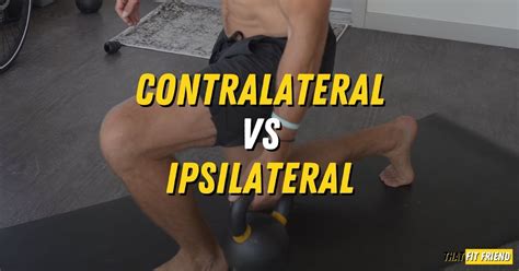 Why The Side Youre Loading Matters Ipsilateral Vs Contralateral Lifting