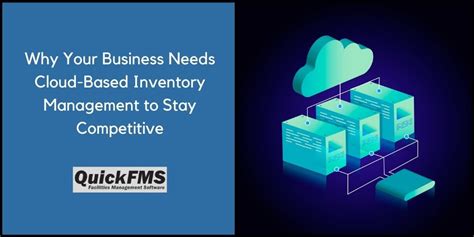 Why Your Business Needs Cloud Based Inventory Management To Stay