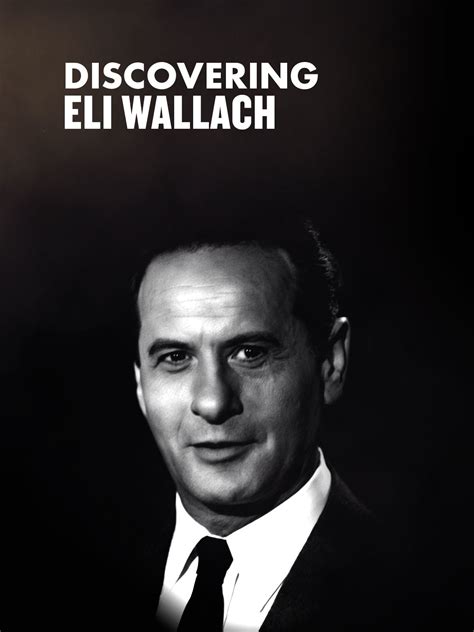 Prime Video Discovering Eli Wallach