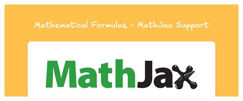 Mathematical Formulas Mathjax Support Fixit