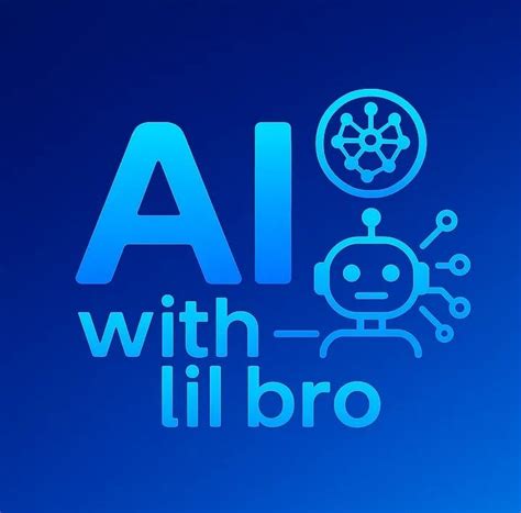 About Ai With Lil Bro Medium
