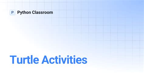 Turtle Activities Python Classroom