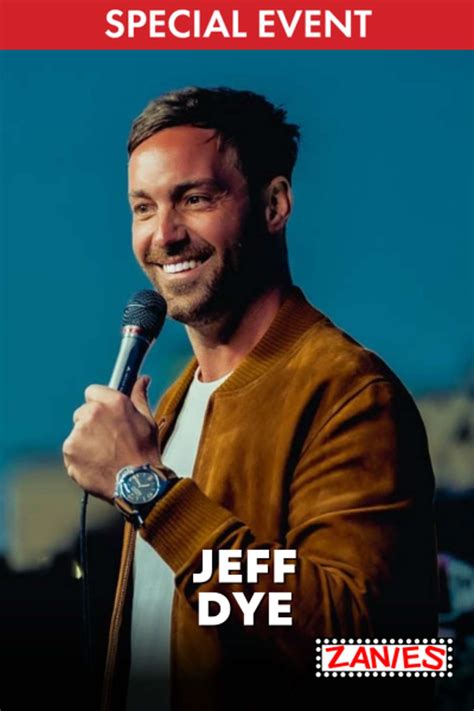 Jeff Dye Special Event Tickets Rosemont Il Zanies Rosemont