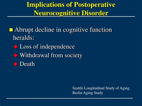 Ppt Postoperative Cognitive Dysfunction The Next Challenge In