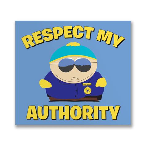 South Park Respect My Authority Sticker