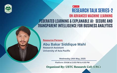 Ustc Ustc Research Cell Urc Presents Research Talk Series 2 On Advanced Machine Learning