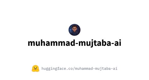 Muhammad Mujtaba Ai Muhammad Mujtaba