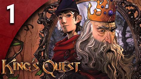 Lets Play Kings Quest 2015 Chapter 1 Part 1 A Medieval Tale [king