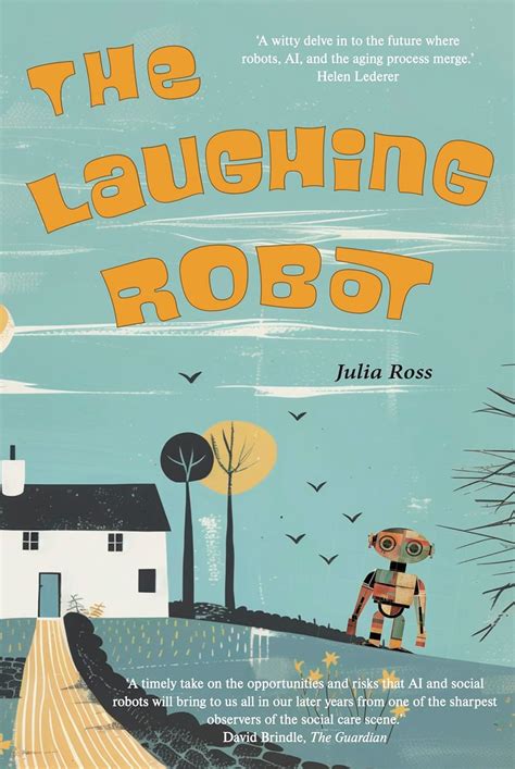 The Laughing Robot Sf Julia Ross