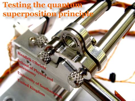 Ppt Testing The Quantum Superposition Principle Powerpoint