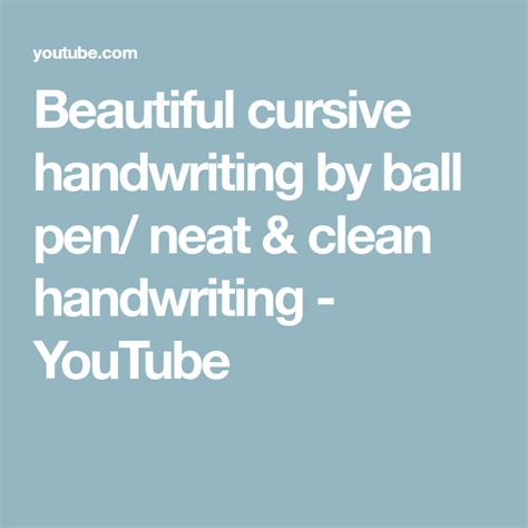 Beautiful Cursive Handwriting By Ball Pen Neat Clean Handwriting Artofit