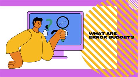 What Are Error Budgets And How To Use Them