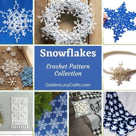 Snowflake Crochet Pattern Collection Goldenlucycrafts
