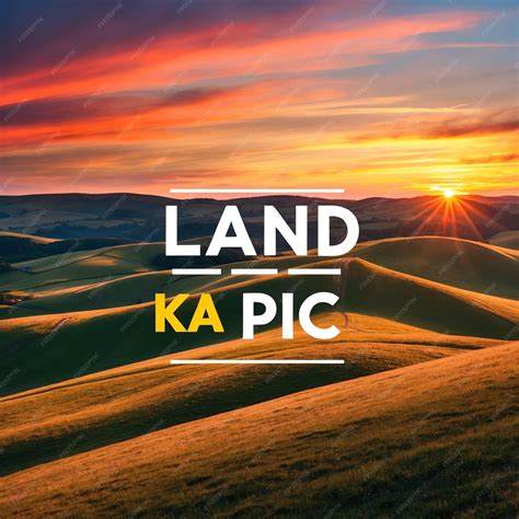 Stunning Land Ka Pic Featuring Breathtaking Landscapes Premium Ai