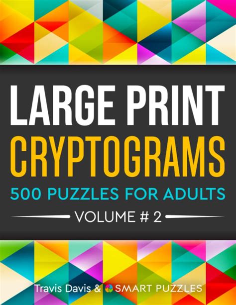 Large Print Cryptograms 500 Puzzles For Adults Volume 2 Large Print