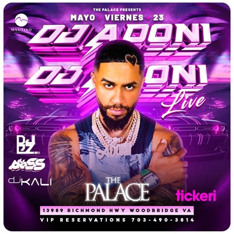 Dj Adoni En Virginia Tickets Boletos The Palace Woodbridge 2025 05 23