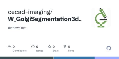 Github Cecad Imagingwgolgisegmentation3d Fiji Biaflows Test