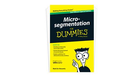 Micro Segmentation For Dummies 2nd Edition Danmar Vmware Blog