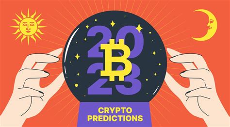 Crypto Predictions 2023 — What To Expect From Cryptocurrency