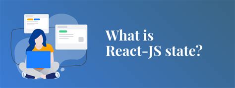 understanding what is state in react