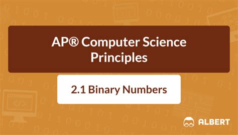 Binary Numbers Ap® Computer Science Principles Review Albert Blog
