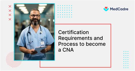 Certification Requirements And Process To Become A Cna Medcadre