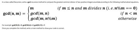 Solved In A Class Called Recursion Write A Gcd Recursive
