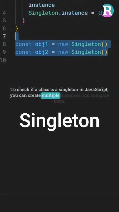 How To Verify A Singleton In Javascript Singleton Pattern Explained