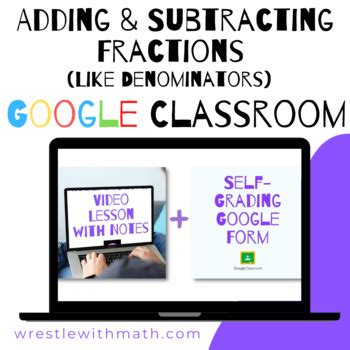 Adding Subtracting Fractions Like Denominators Google Form Video