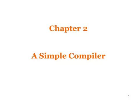 Ppt Chapter 2 A Simple Compiler Powerpoint Presentation Free