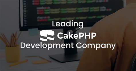 CakePHP Development Company CakePHP Development Services