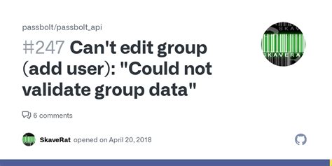 Cant Edit Group Add User Could Not Validate Group Data · Issue