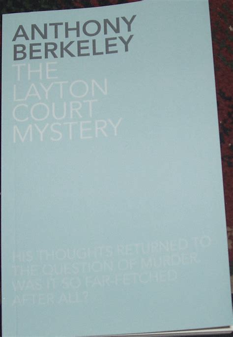 The Layton Court Mystery Berkeley Anthony 9781780020204
