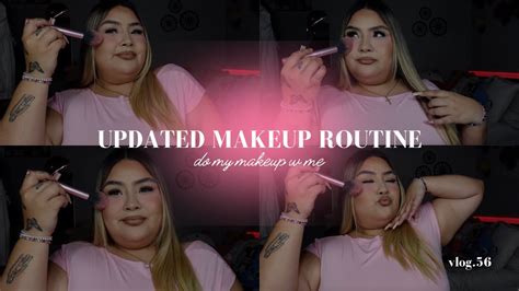 My Updated Makeup Routine💄🎀 Vlog 57 Youtube