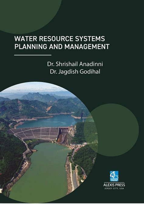 Water Resource Systems Planning And Management Alexis Press