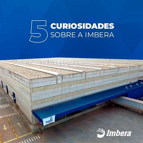Imbera Brasil A Imbera Possui Uma Longa Trajetória