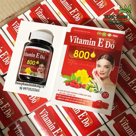 Các Loại Vitamin E 800 Chất Lượng Công Dụng Và Tác Dụng Là Gì