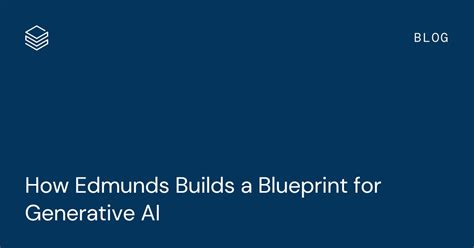 Yiting Liu ☁ on LinkedIn: How Edmunds builds a blueprint for generative AI