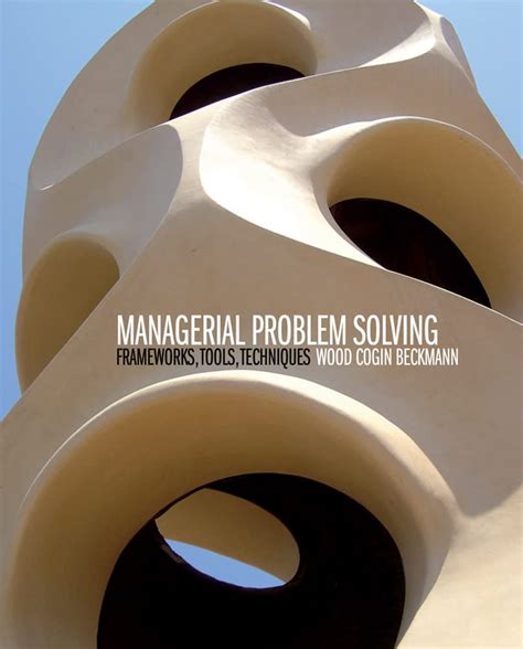 Buy Managerial Problem Solving Frameworks Tools Techniques Australia Higher Education