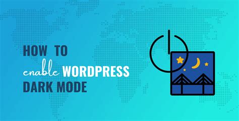 Wordpress Dark Mode How To Enable It Frontend And Backend
