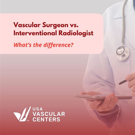 Vascular Surgeon Vs Interventional Radiologist Usa Vascular Centers