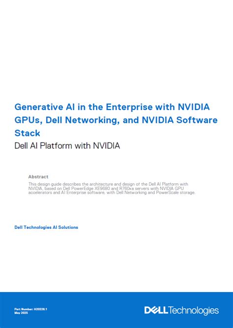 Generative Ai In The Enterprise With Nvidia Gpus Dell Networking And Nvidia Software Stack