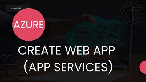 How to create Azure Web App (App Services) Tutorial | Step-by-Step Guide to Deploy Web ...