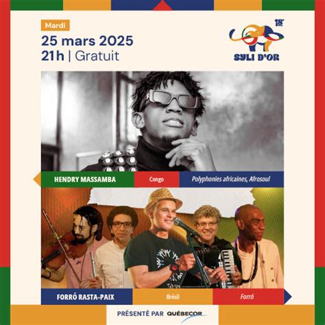 Hendry Massamba X Forró Rasta Paix Syli Dor 18e édition Tarifs