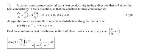 10 A Certain Non Isotropic Material Has A Heat