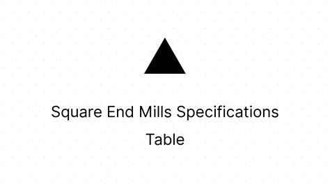Square End Mills Specifications Table Eezee