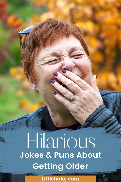 Aging With Laughter Funniest Jokes About Growing Older Funny Jokes