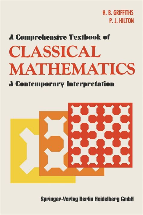 Buy A Comprehensive Textbook Of Classical Mathematics A Contemporary Interpretation Book Online