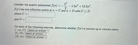 Solved Consider The Quartic Polynomial