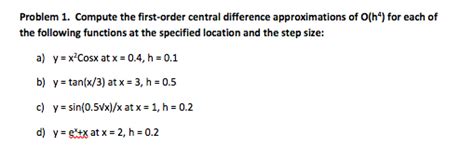 Solved Problem 1 Compute The First Order Central Difference